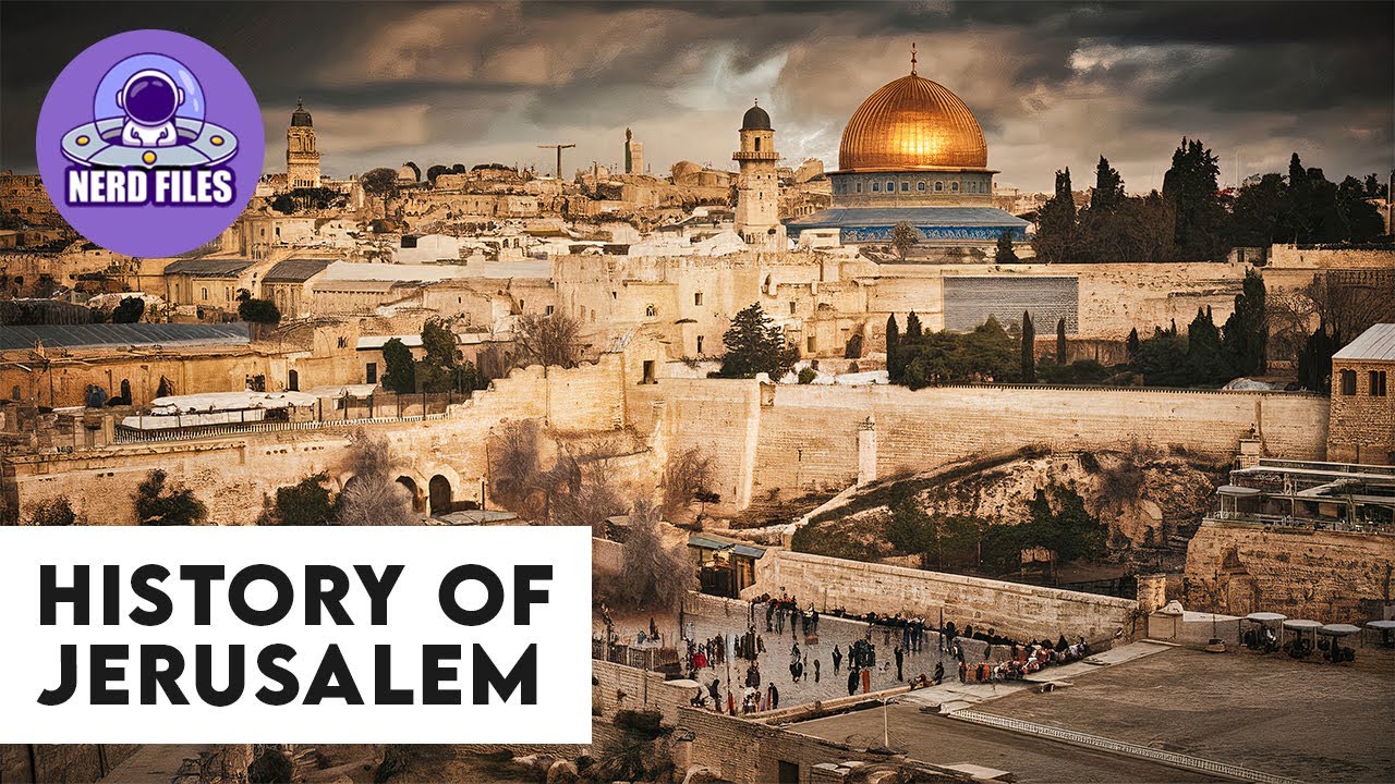 History of Jerusalem | Hidden Truths Explained | Nerd Files - YouTube