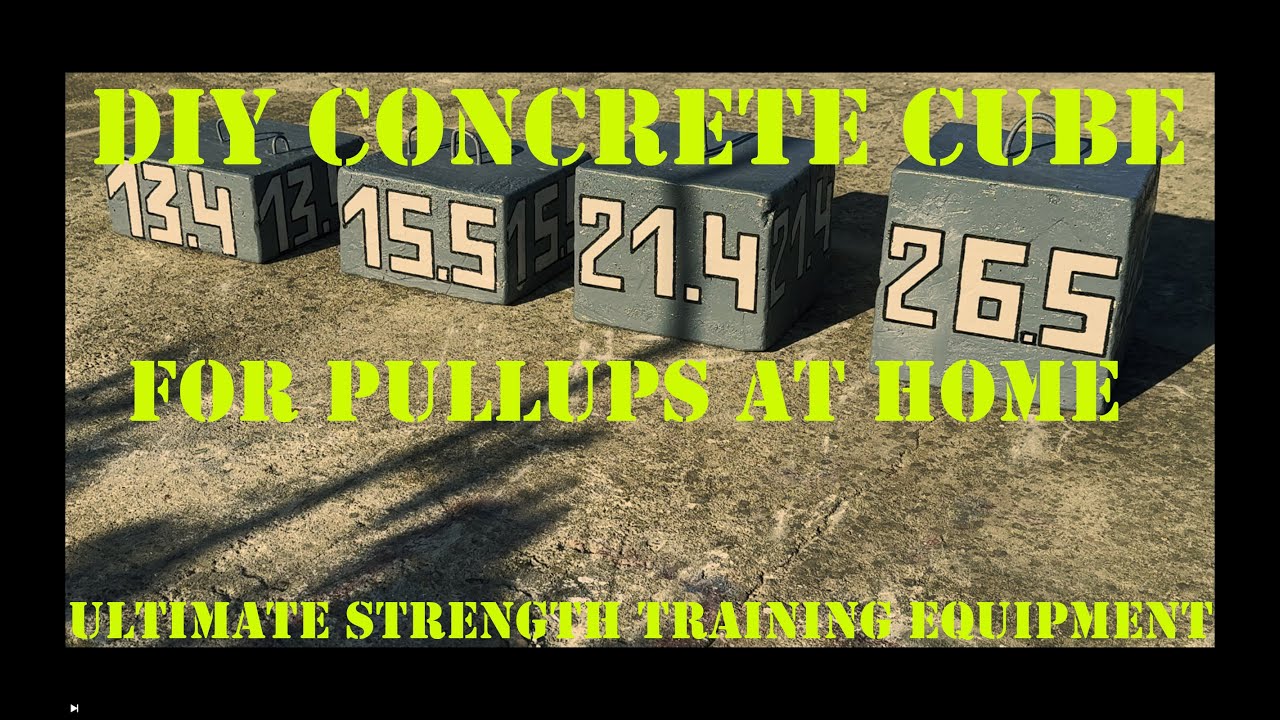 DIY Concrete Cube for Pullups at Home: Ultimate Strength Training ...
