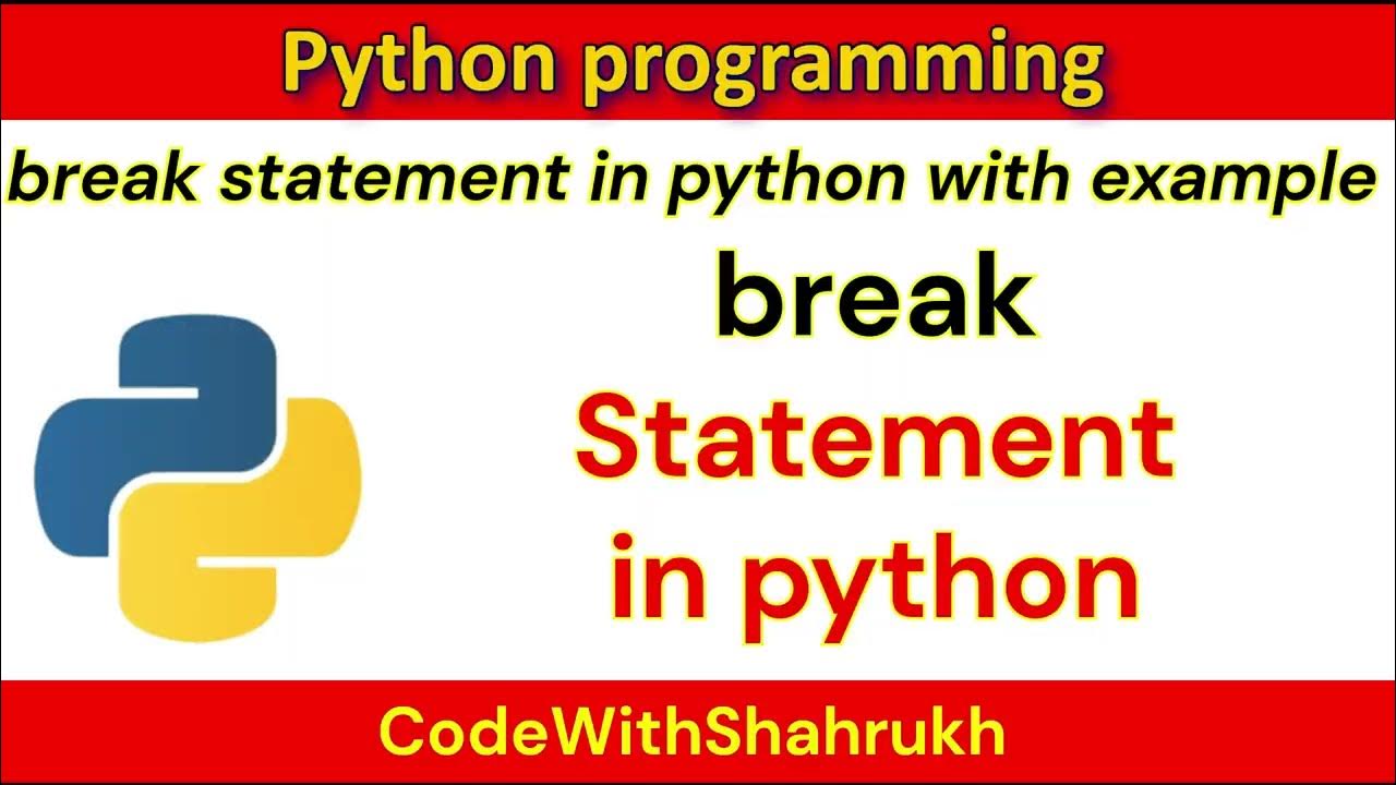 break statement in python. - YouTube