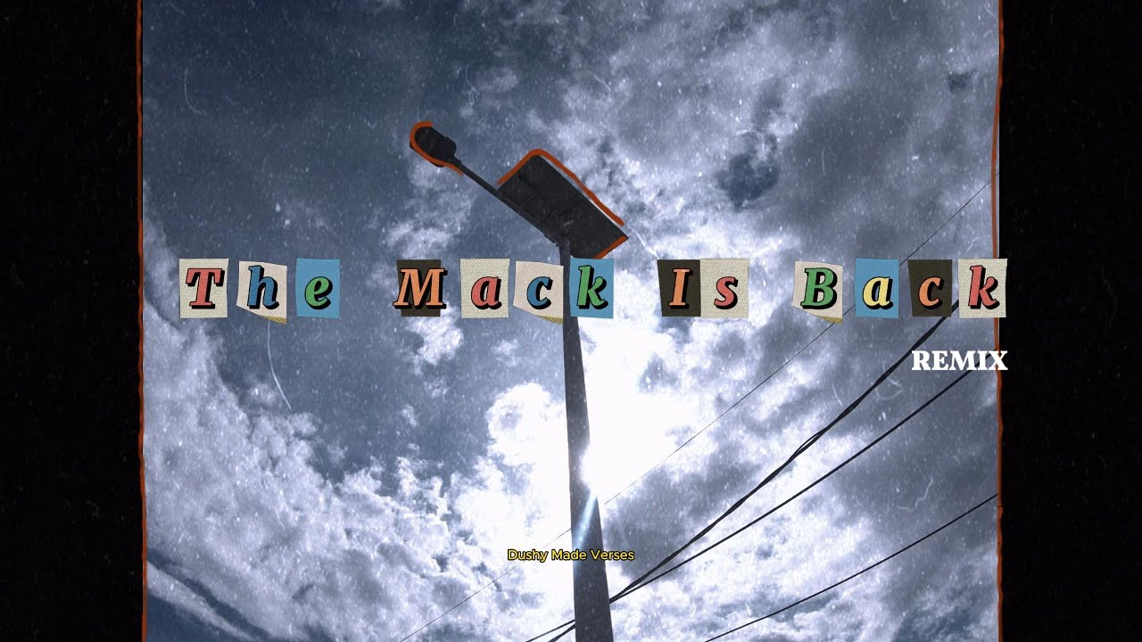 Dushy Boy -The Mack Is Back (remix), (MUSIC VIDEO) - YouTube