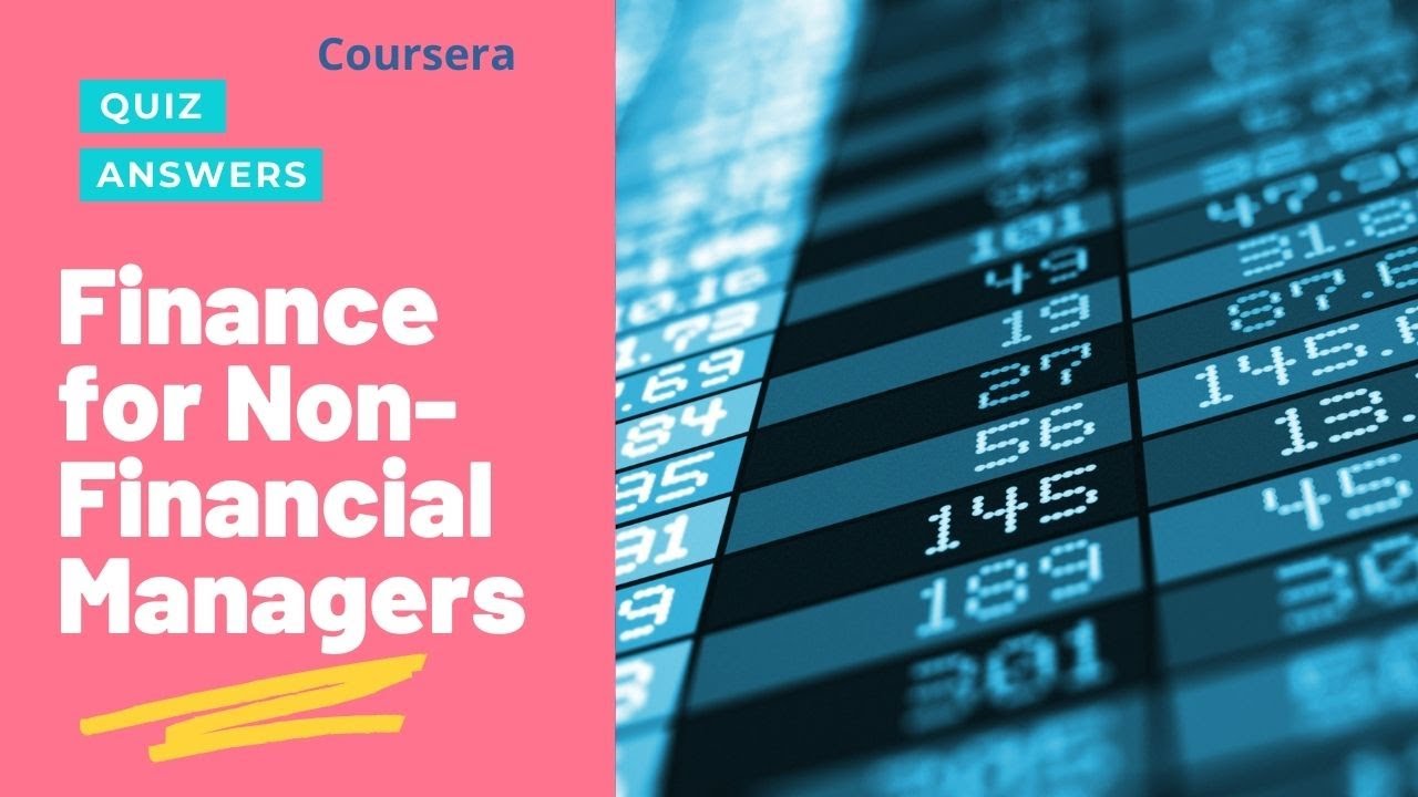 Coursera Finance For Non Financial Manager All Quiz Answer YouTube coursera-finance-for-non-financial-manager-all-quiz-answer-youtube