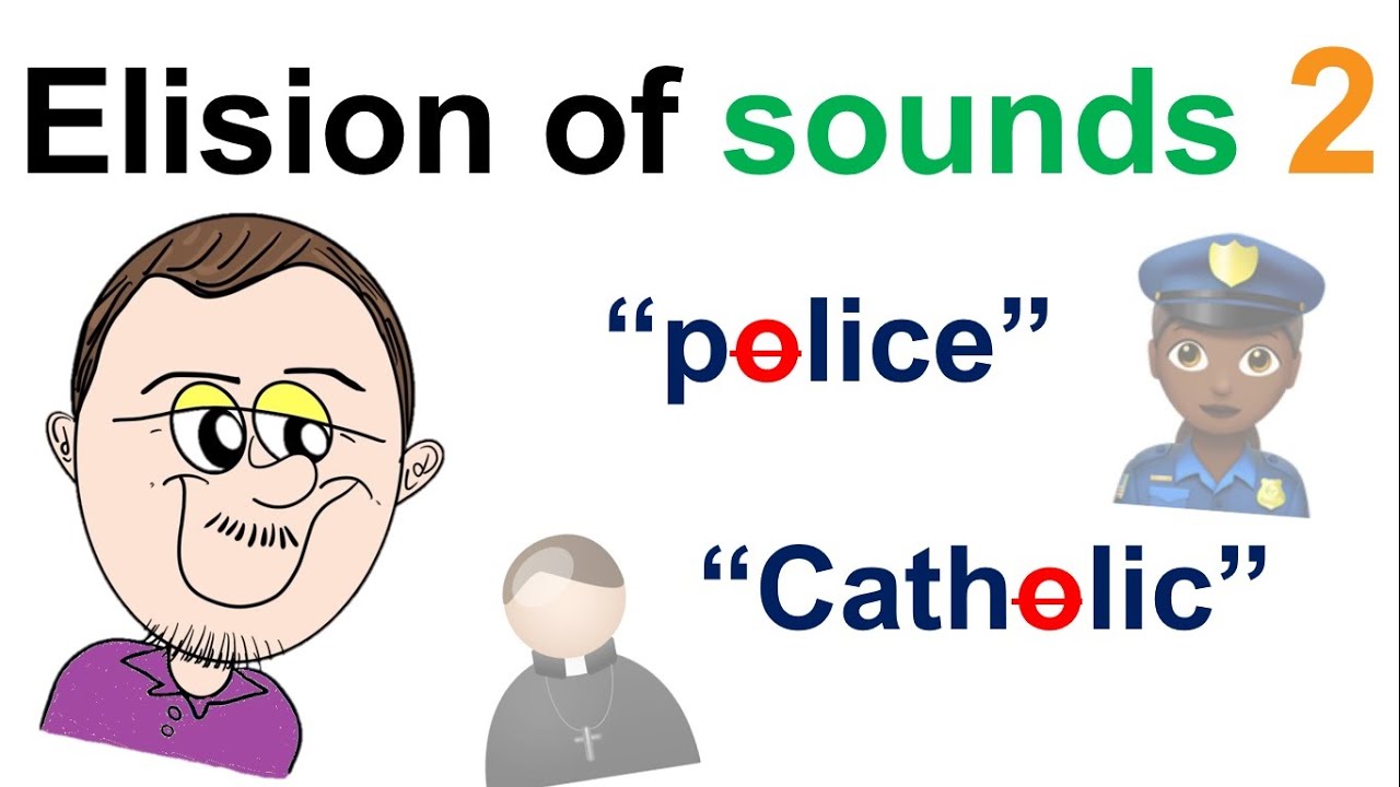 Elision of sounds / syllables 2 - Connected speech - YouTube