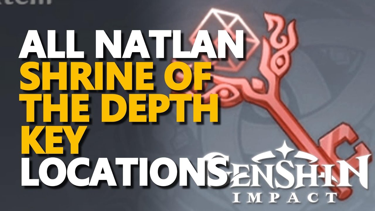 All Natlan Shrine of the depth Key Locations Genshin Impact - YouTube