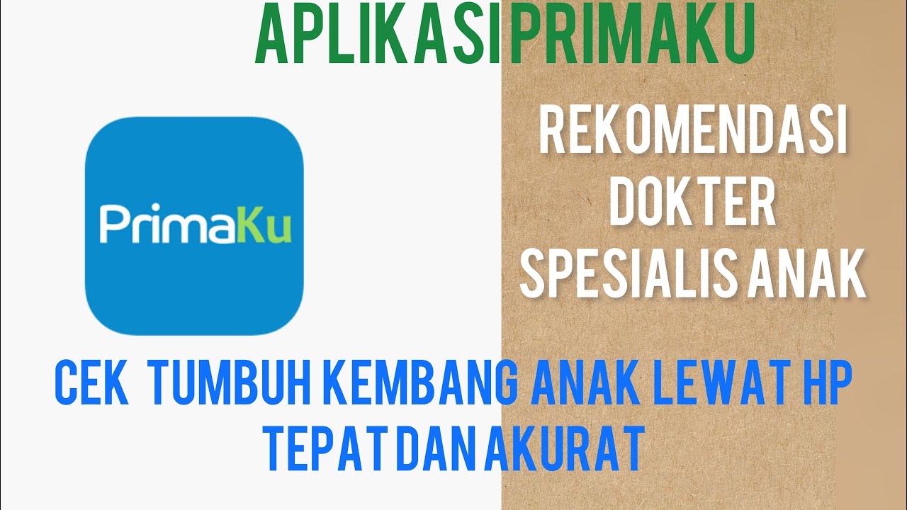 Cara Menggunakan Aplikasi PrimaKu IDAI - YouTube