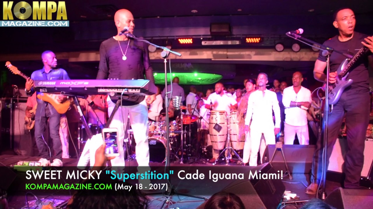 SWEET MICKY "Superstition" Cafe Iguana Miami! (May 18-2017) - YouTube