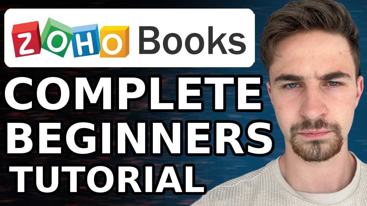 Ultimate Zoho Books Tutorial for Beginners (2024) | How To Use Zoho ...
