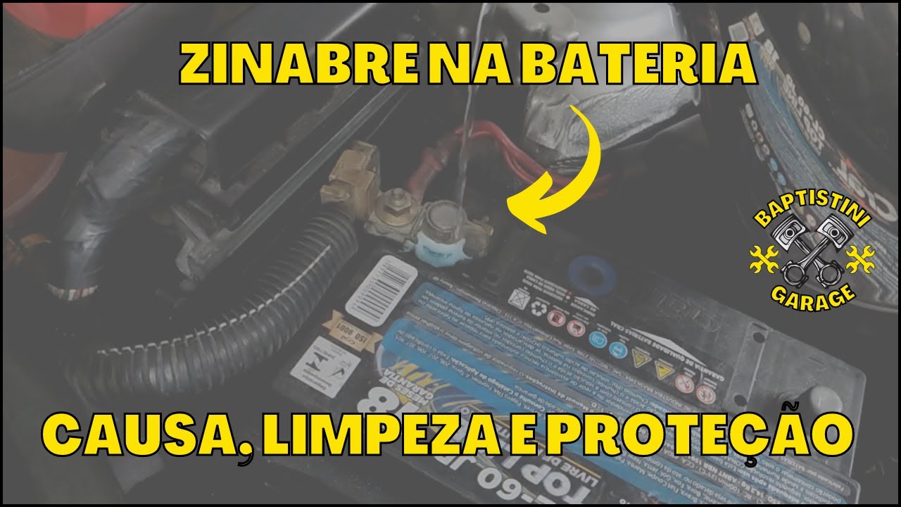 Zinabre na Bateria - O que causa, como limpar e como proteger - YouTube