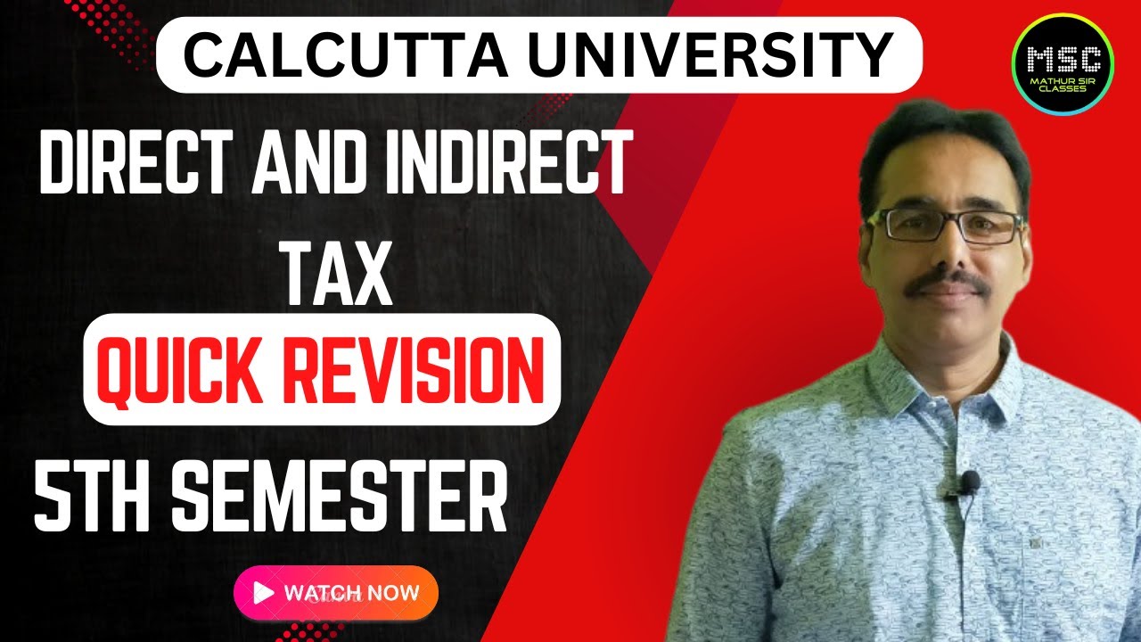 5TH SEMESTER DIRECT & INDIRECT TAX || QUICK REVISION || # ...