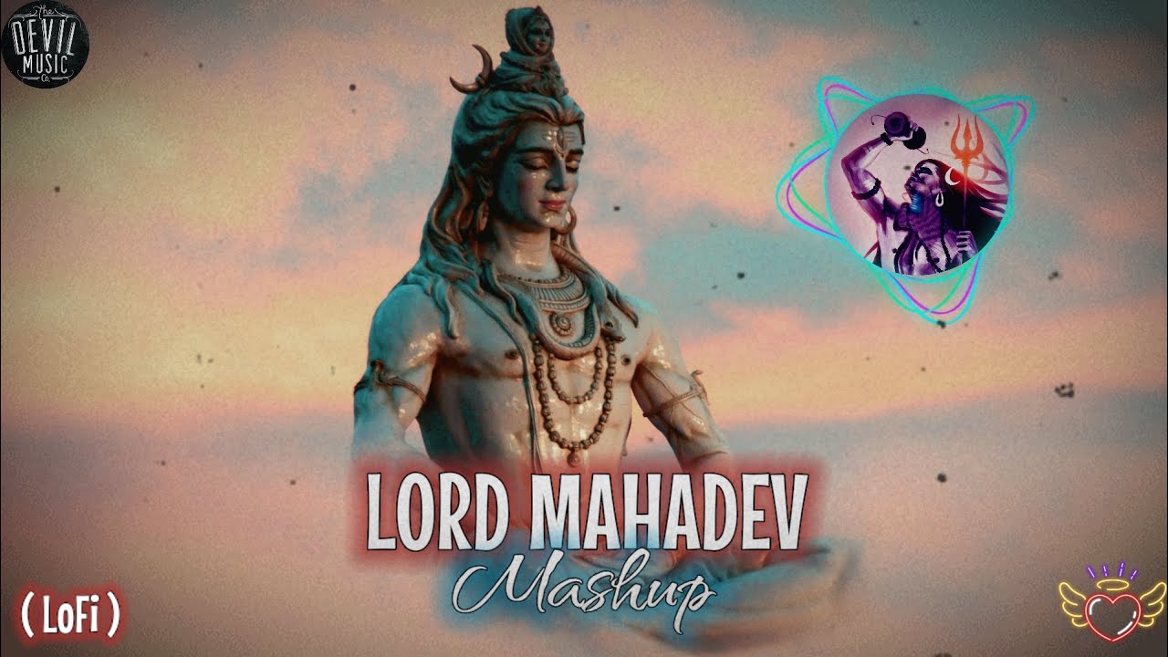 Lord Mahadev Mashup (2023) | DEVIL×MUSIC | Maha Shivratri Special ...