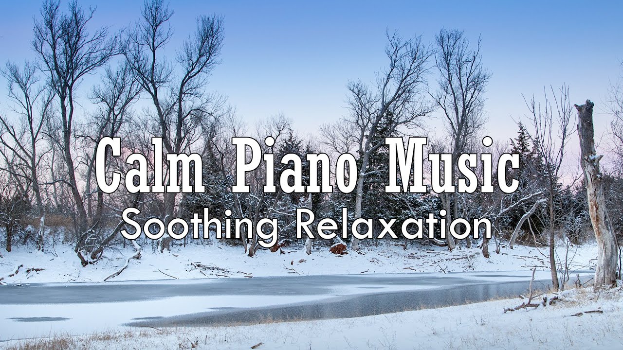 Calm Piano Music With Beautiful Winter Film | Winter Piano Music ...