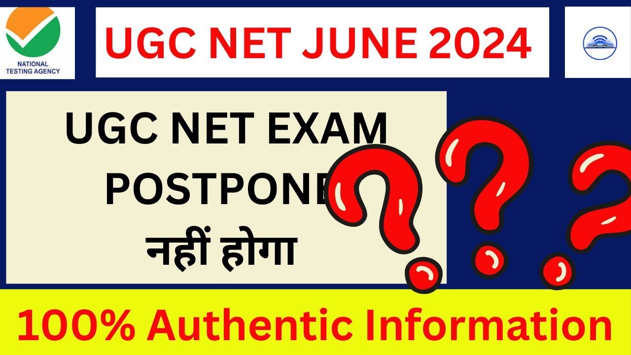 EXAM postponed होगा या नहीं? UGC NET JRF 2024 all updates about UGC net ...