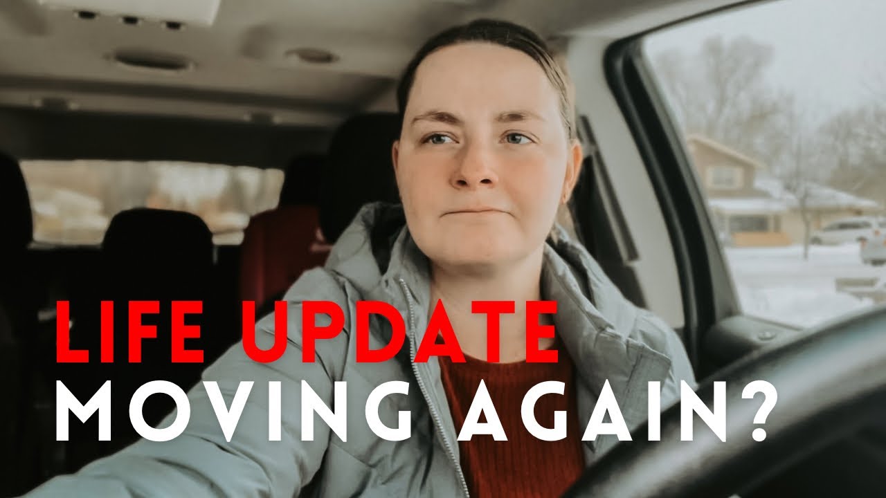 LIFE UPDATE: Moving Again? - YouTube