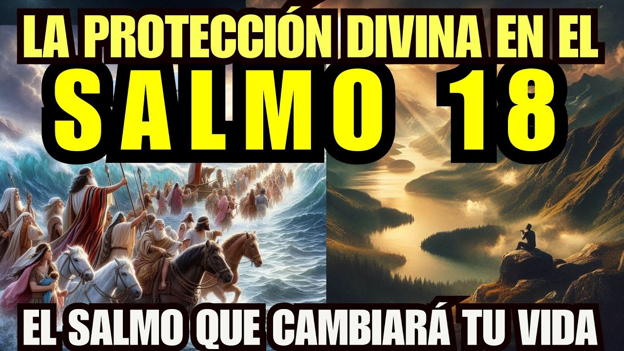 SALMOS 18 - SALMO 18 - La voz de la biblia reina Valera 1960 - YouTube