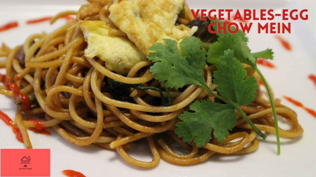 Vegetables-Egg Chow Mein; Egg-Vegetables Fried Noodles - YouTube