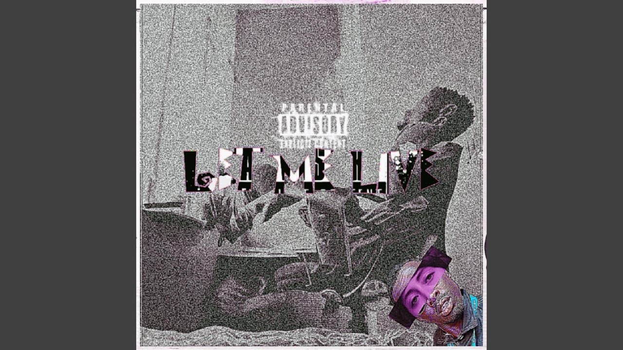Let ME Live (2022Version) - YouTube