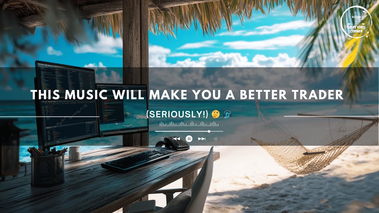 [Playlist] This Music Will Make You a Better Trader (Seriously!) 🤔 🎧 ...