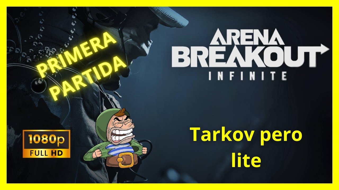 ARENA BREAKOUT INFINITY | PRIMERA PARTIDA | HAY BOTS???? - YouTube