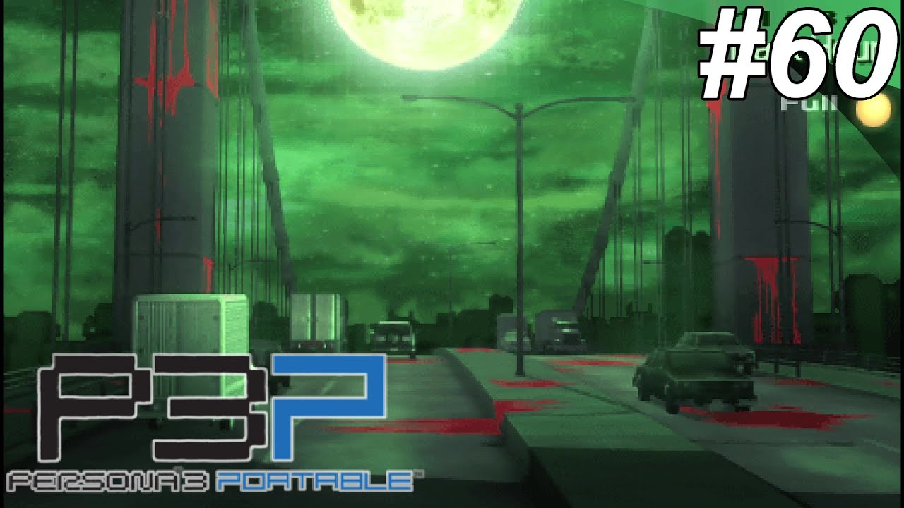 Moonlight Bridge | Persona 3 Portable Part 60 - YouTube