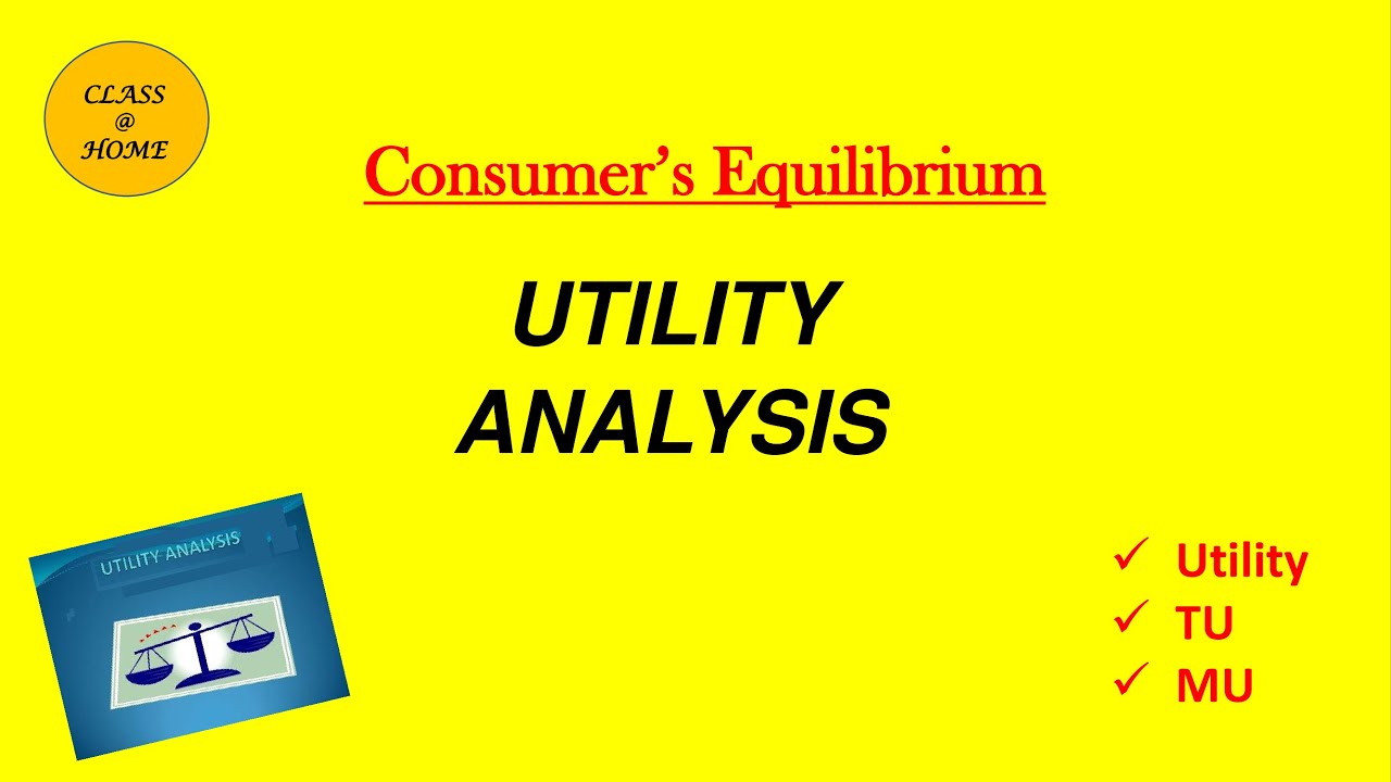 Consumer's Equilibrium (part 1) | Utility Analysis | Micro Economics ...