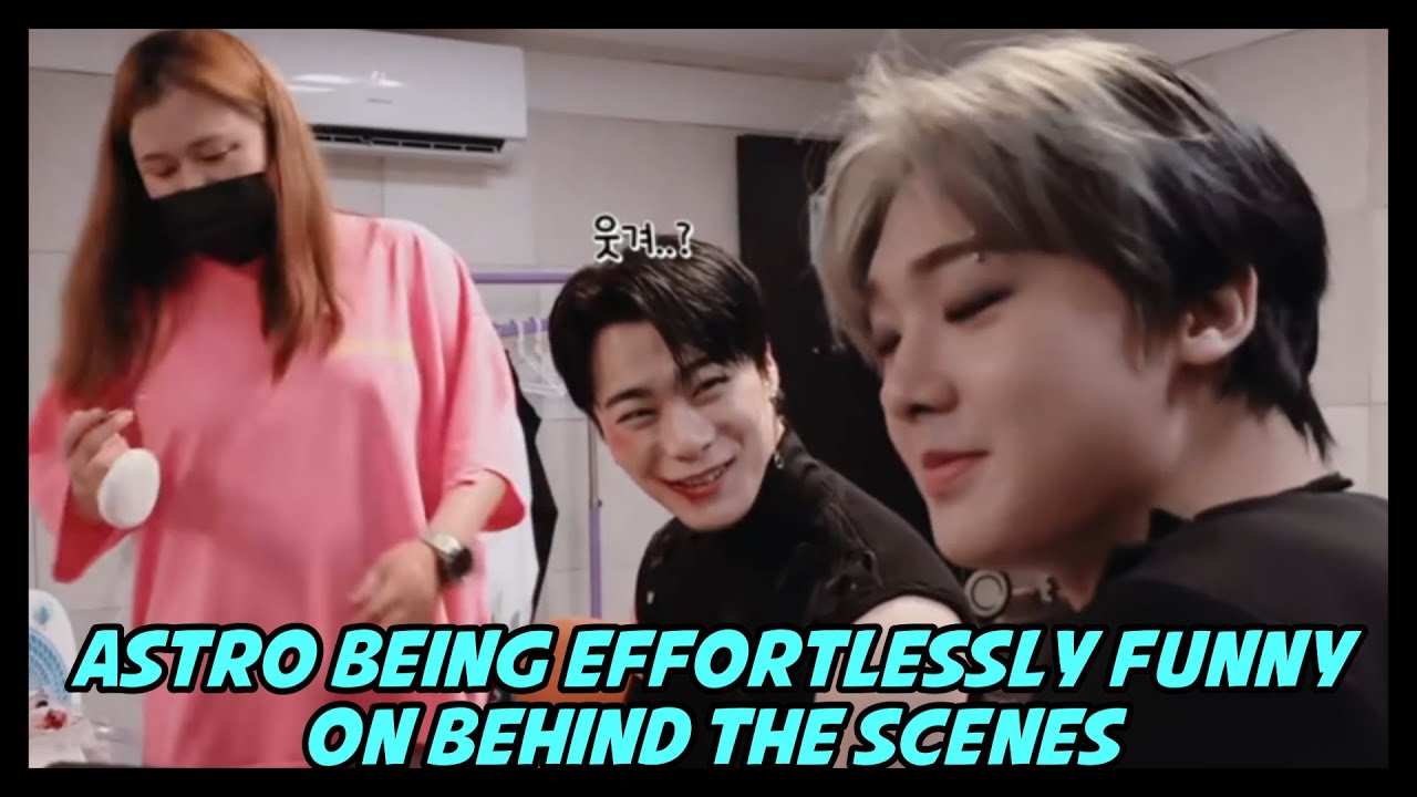 ASTRO Being Effortlessly FUNNY On BEHIND THE SCENES - YouTube
