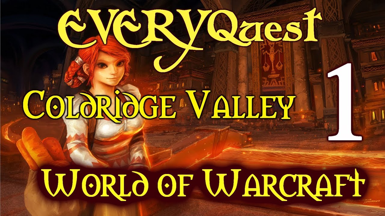 Let's Play - EVERYquest - World of Warcraft - Coldridge Valley (Dwarf ...