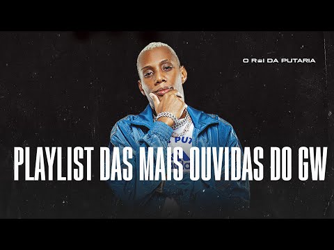 PLAYLIST DE 1 HORA DAS MAIS TOCADAS DO MC GW NO TIKTOK - AS MAIS OUVIDAS DE AGOSTO