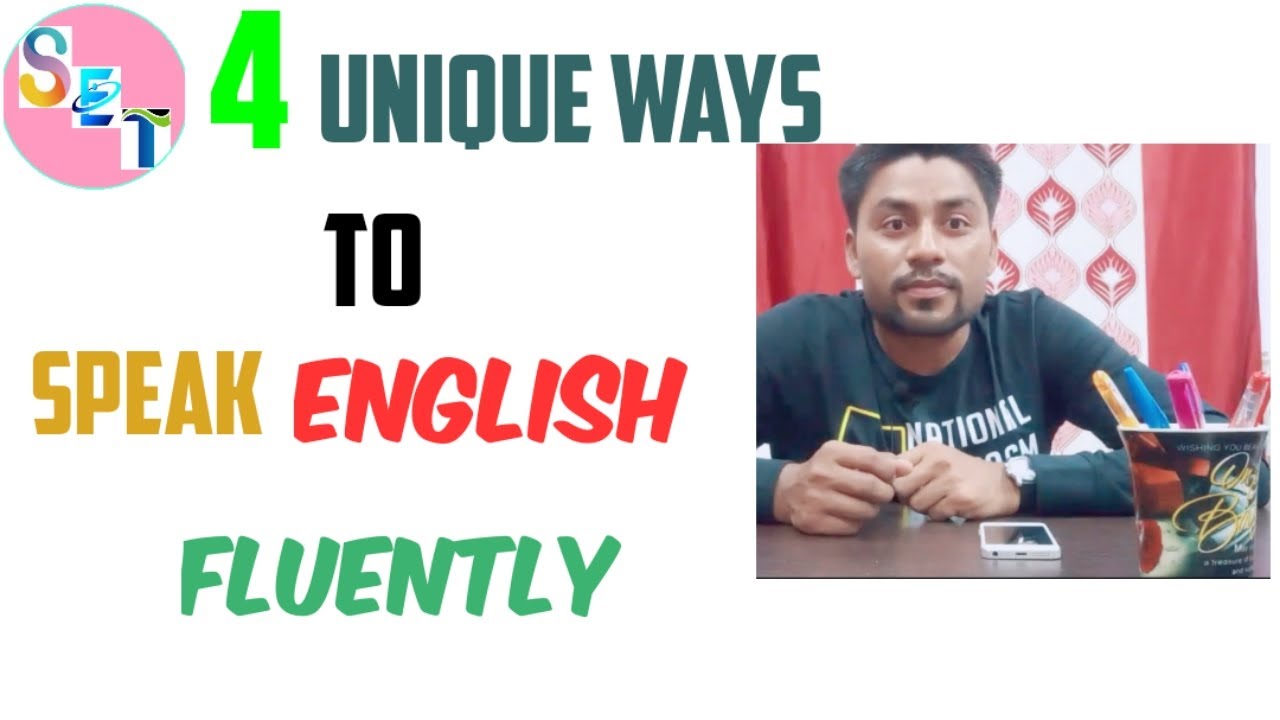 How To Speak English Fluently 4 Unique Ways To Understand Any Language YouTube how-to-speak-english-fluently-4-unique-ways-to-understand-any-language-youtube