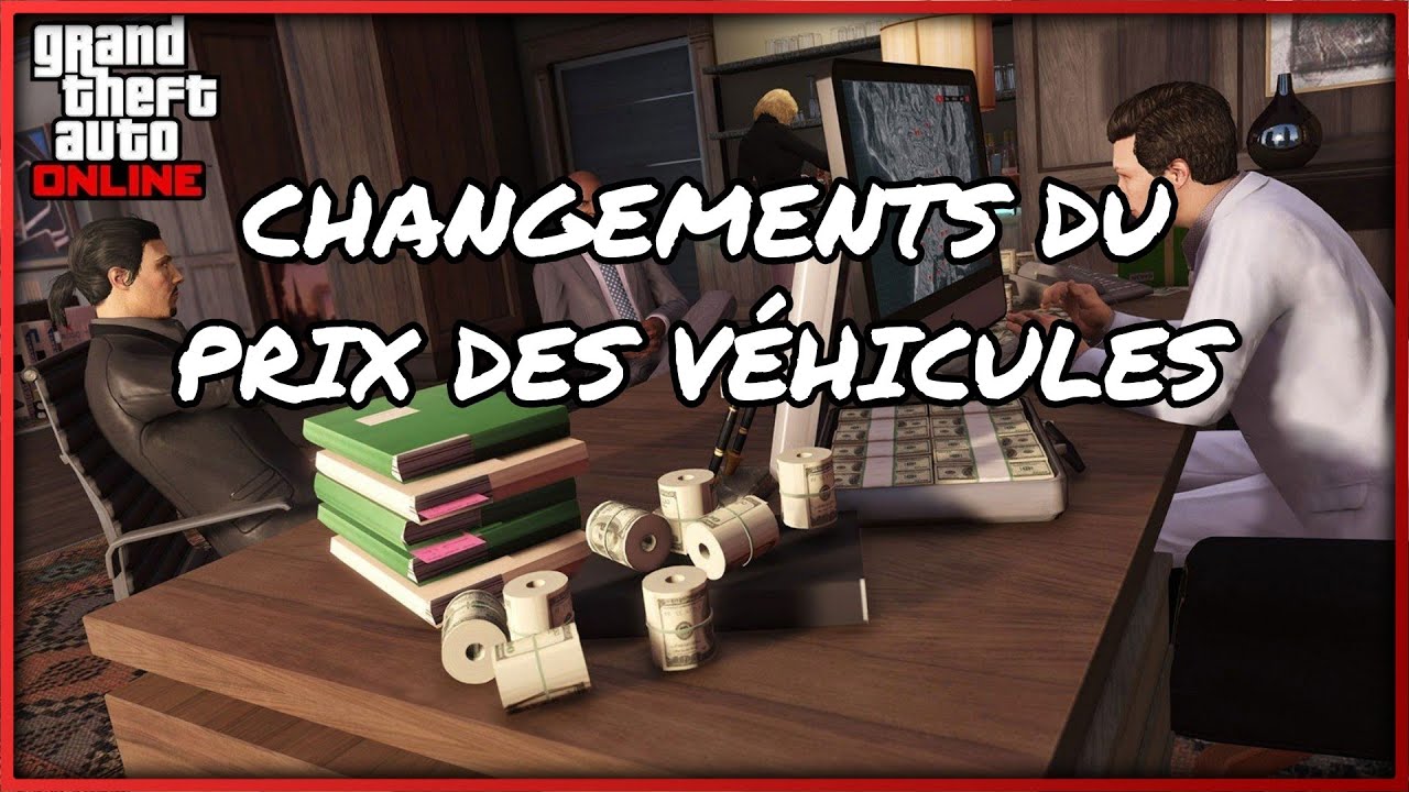 L'INFLATION SUR GTA ONLINE RÉAJUSTEMENTS ET ÉQUILIBRAGE DES PRIX DES ...