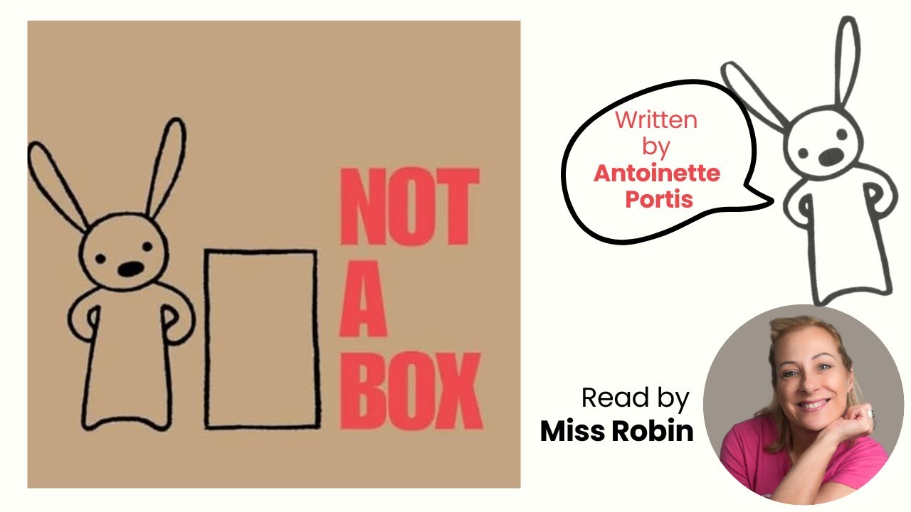Not a BOX by Antoinette Portis - a Read Aloud Story for Kids - YouTube