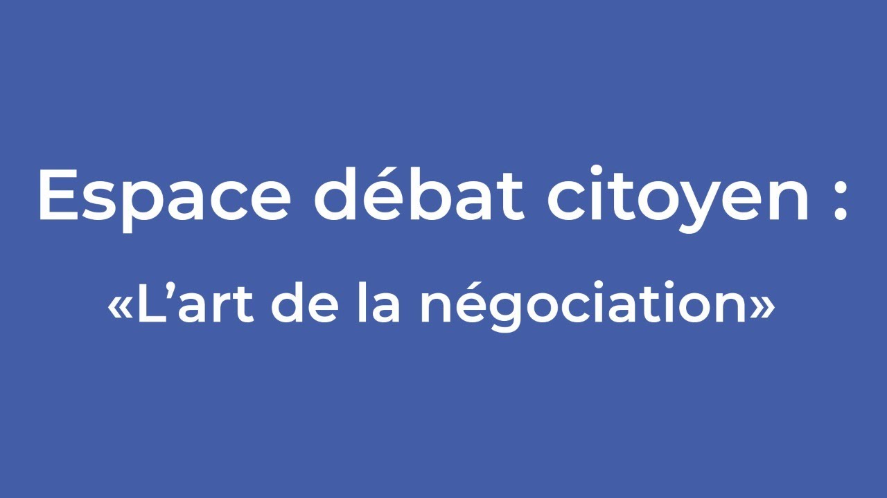 Cité Seniors: Espace de débat citoyen - L'art de la négociation - YouTube