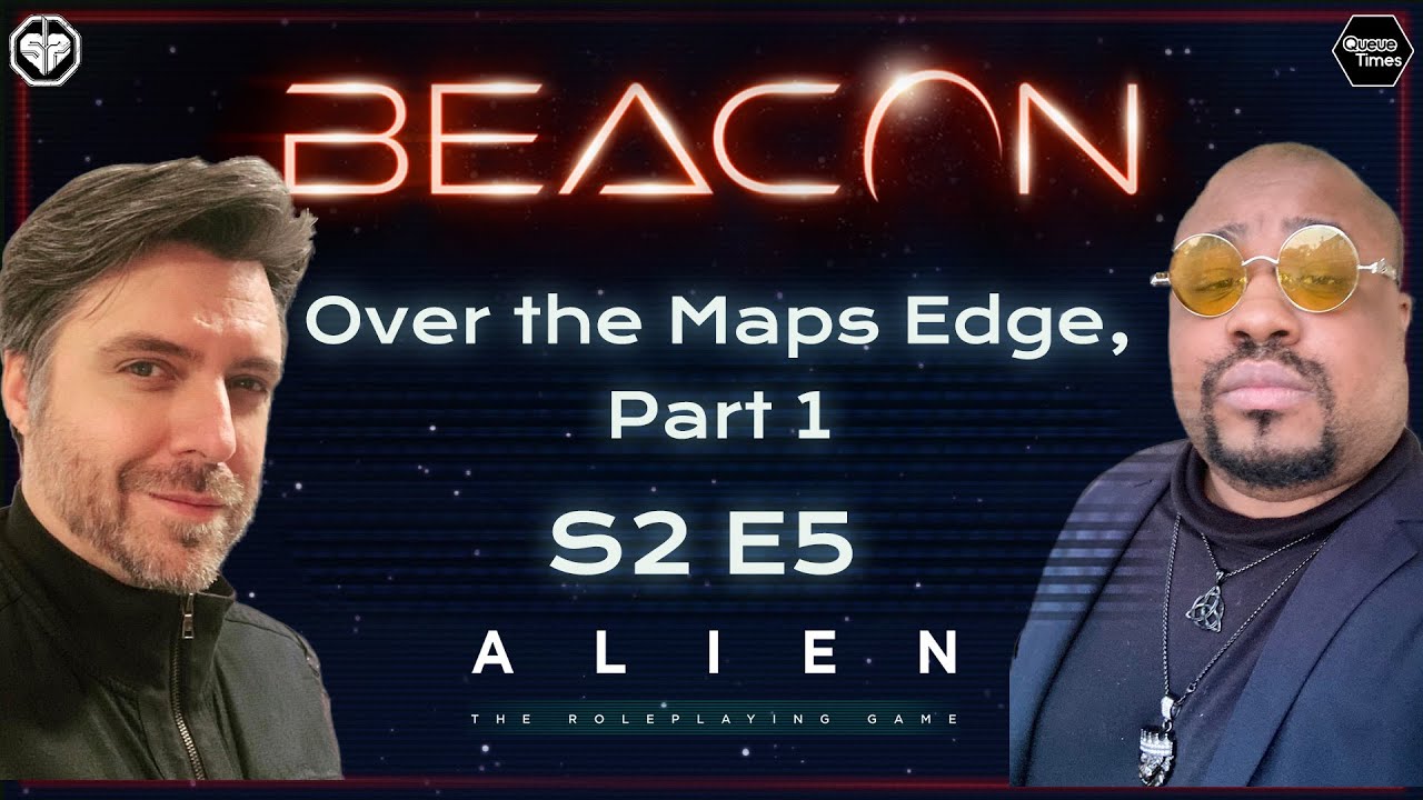 Alien | Beacon | Over the Maps Edge, Part 1 | S2 E5 - YouTube