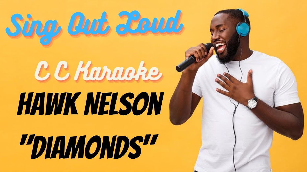 Hawk Nelson "Diamonds" (BackDrop Christian Karaoke) - YouTube