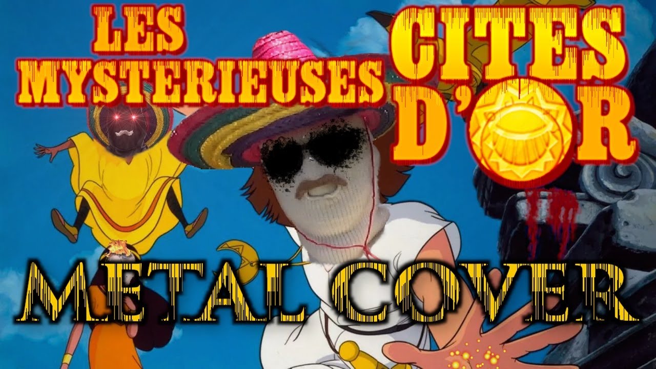 Les Mystérieuses Cités D'or (Générique) Le Groupe Apollo [Metal Cover ...