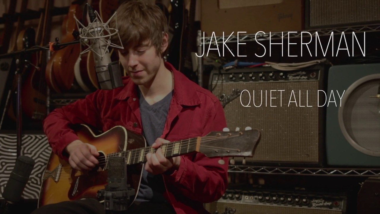 Jake Sherman – Quiet All Day [Acoustic] - YouTube