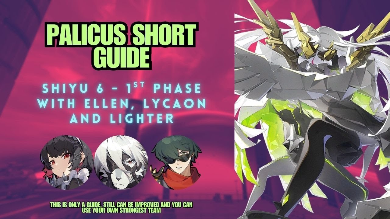 ZZZ Short Guide - Palicus Tips and Tricks (Shiyu Node 6) | Shiyu ...