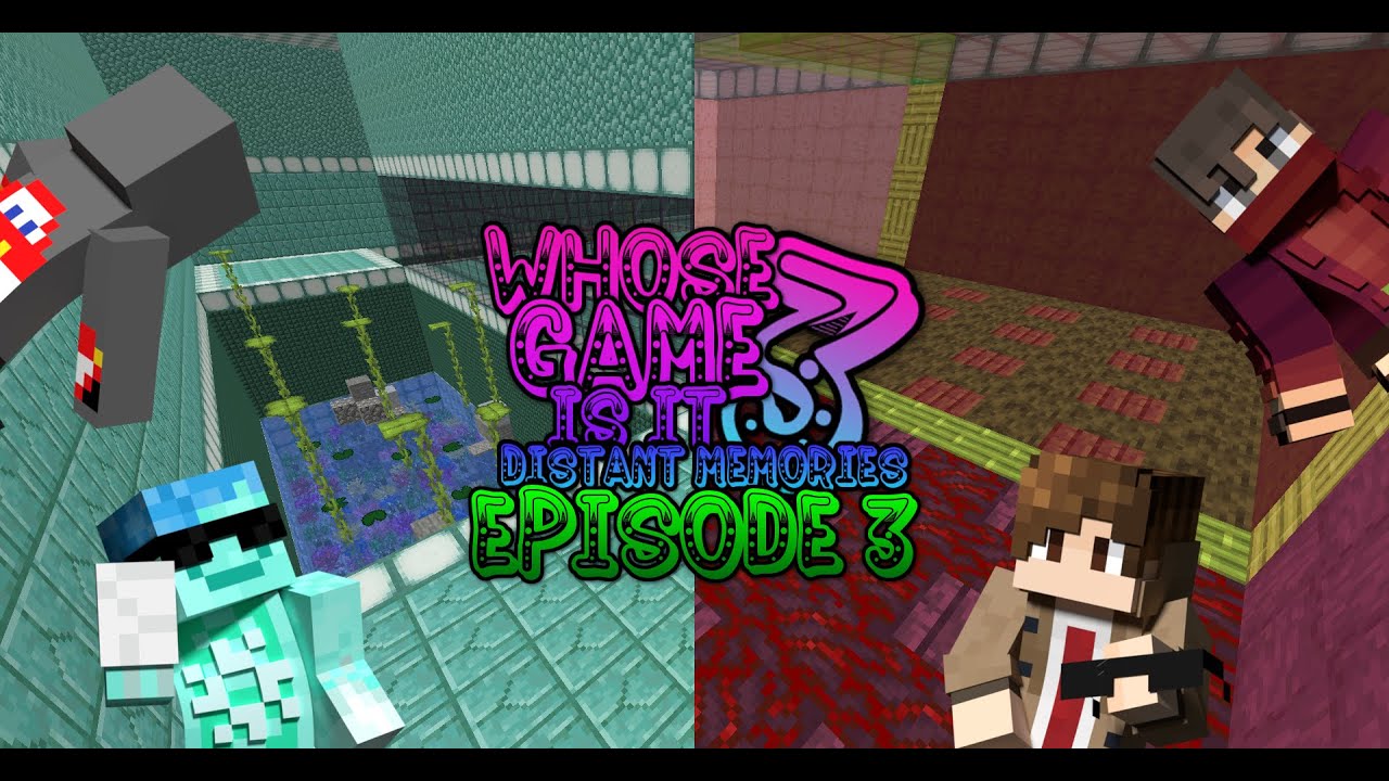 Whose Game Is It 3: Distant Memories | Episode #3 - Good things come in ...