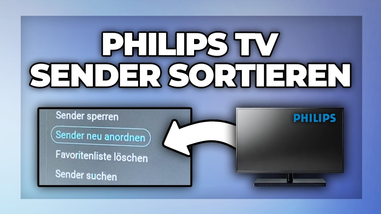 Philips TV Sender sortieren & verschieben - Tutorial - YouTube
