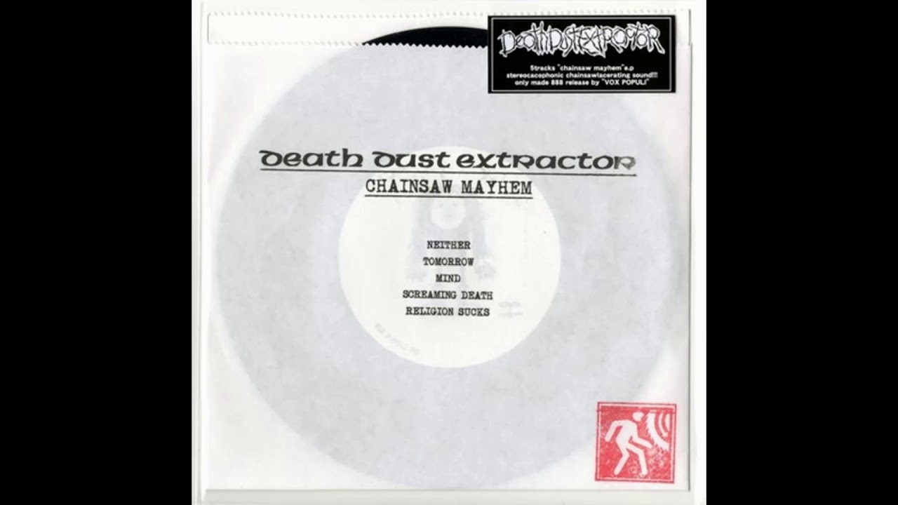 Death Dust Extractor - Chainsaw Mayhem (Full 7") - YouTube