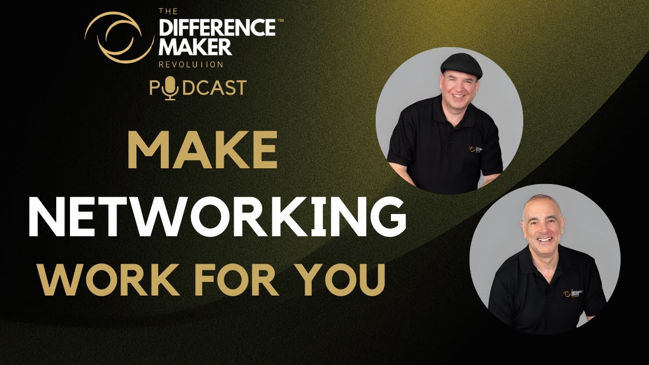 E82 I Make Networking Work For You - YouTube