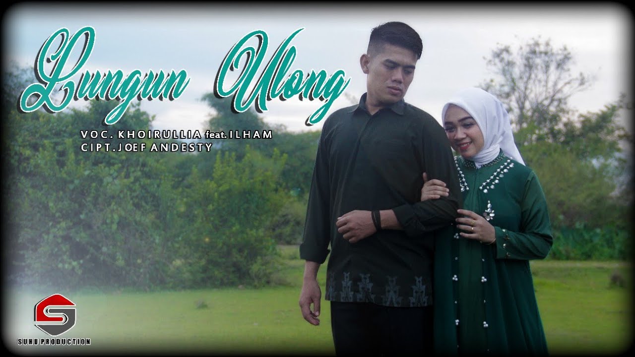 LAGU ROKAN HULU TERBARU - LUNGUN ULONG (OFFICIAL MUSIC VIDEO) - YouTube