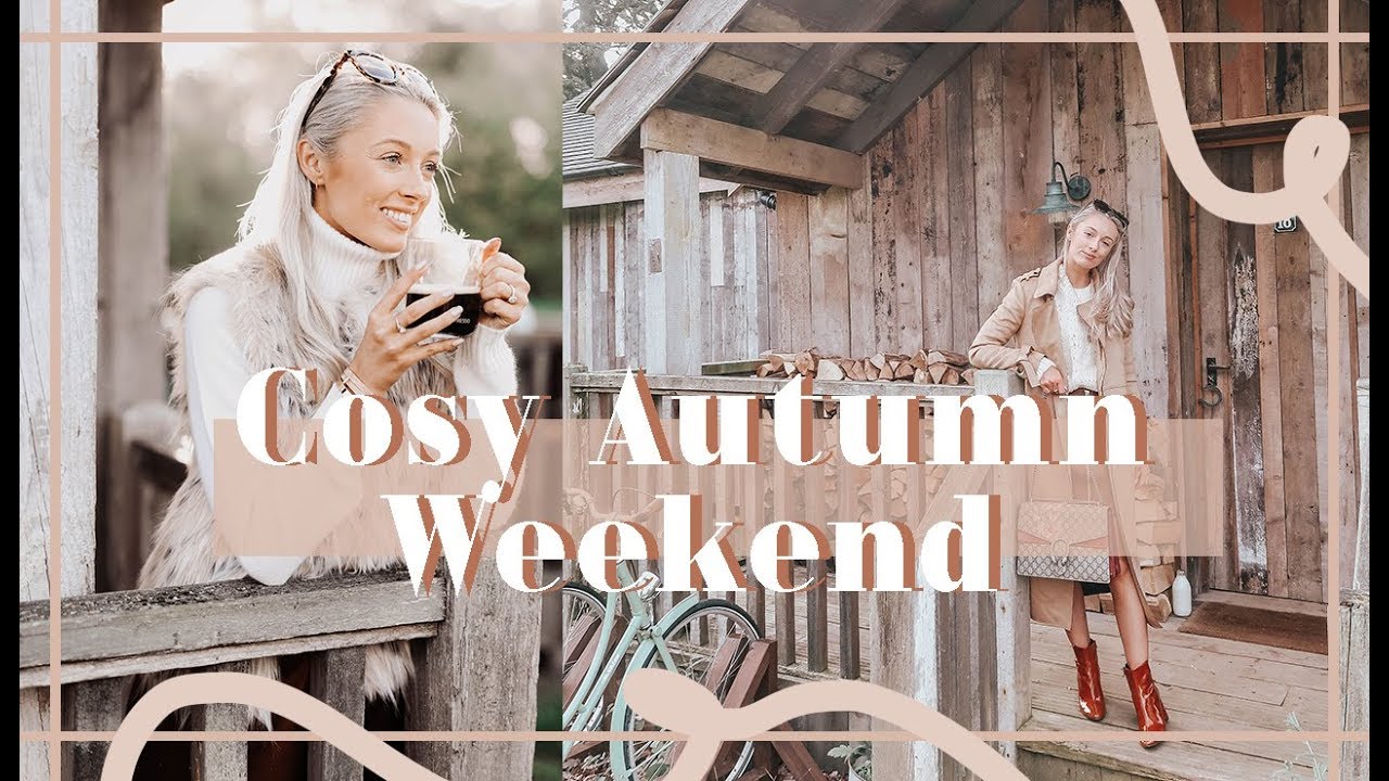 A COSY AUTUMN WEEKEND // Fashion Mumblr Vlog - YouTube