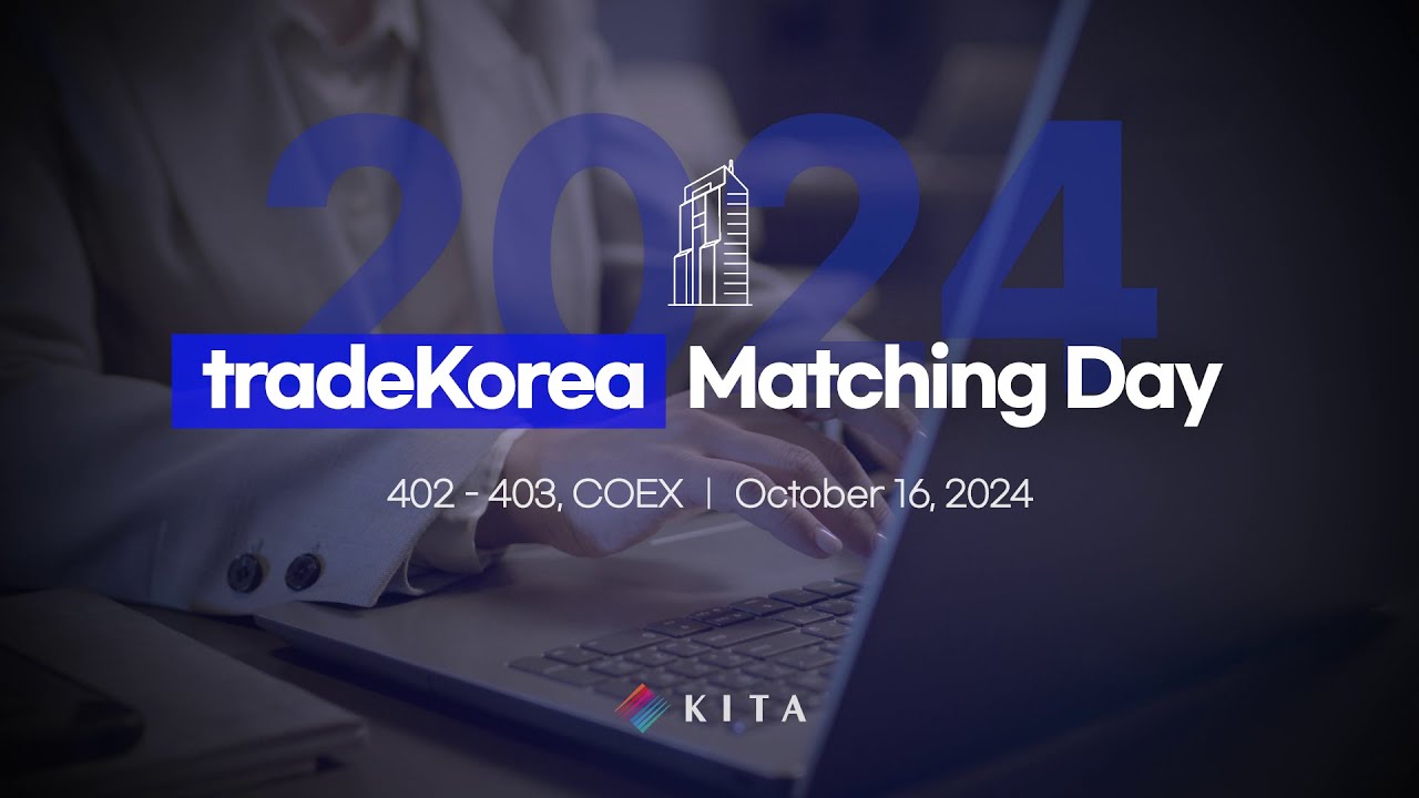 The Highlights of "2024 tradeKorea Matching Day" - YouTube