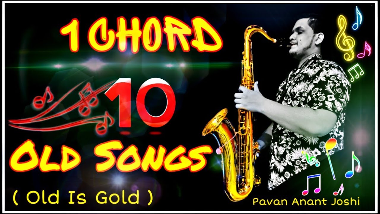 1 Chord 10 Old Songs | Instrumental Saxophone Cover | Old Is Gold ...