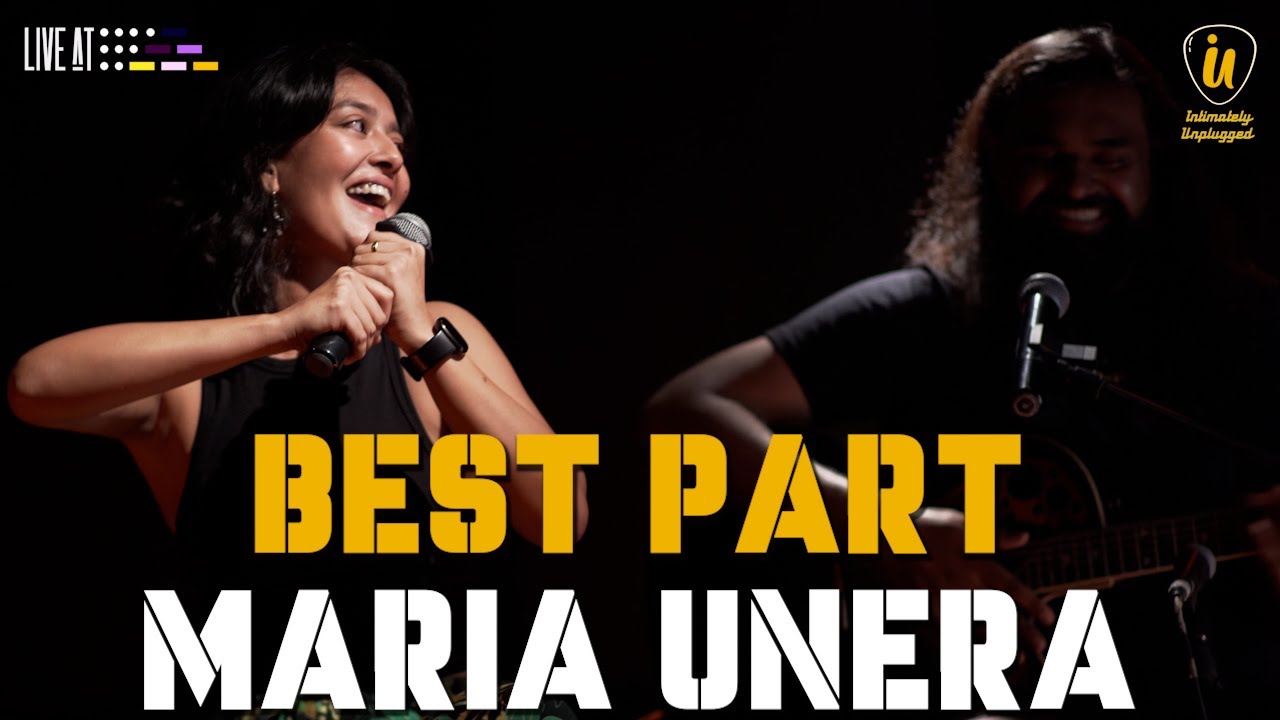 Maria Unera : Best Part | Intimately Unplugged | LIVE AT 432 - YouTube