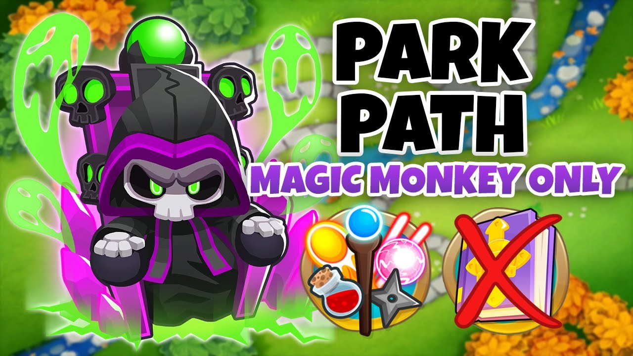 Park Path MAGIC MONKEYS ONLY Guide | No Monkey Knowledge - BTD6 - YouTube