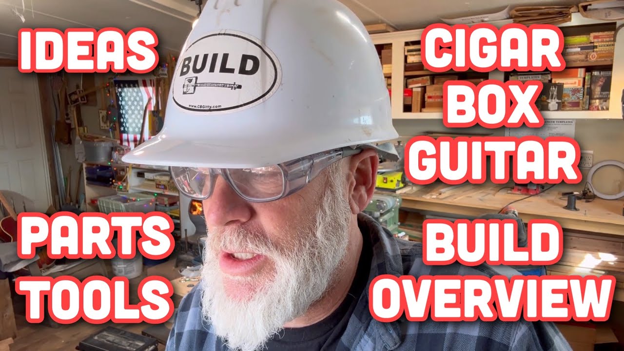 Cigar Box Guitar - Build Overview - Parts, Tools, Ideas, Inspiration 😎👍 ...