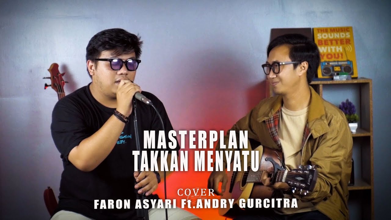Masterplan - Takkan Menyatu LIVE (Cover) by Faron Asyari Ft. Andry Gurcitra - YouTube