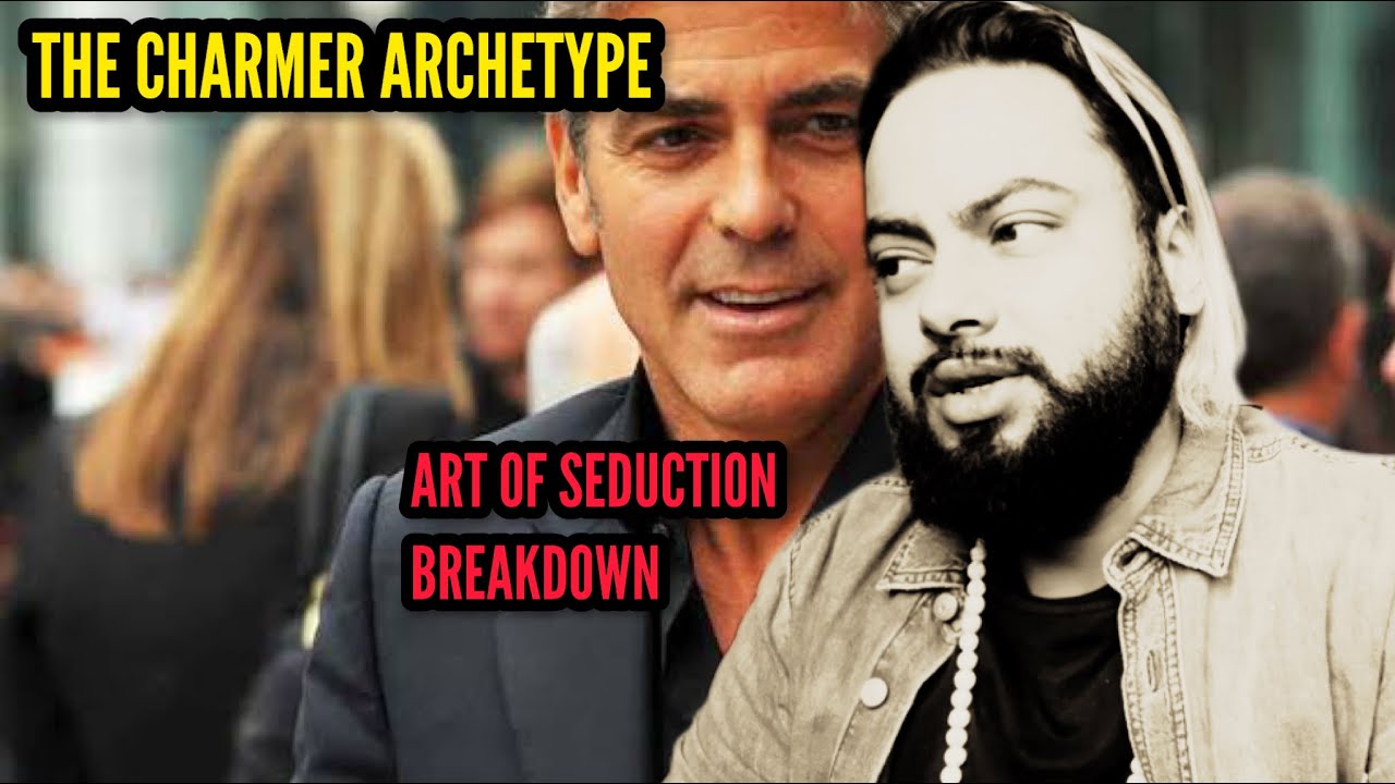 Breaking down the Charmer Archetype (Art of Seduction Breakdown) - YouTube