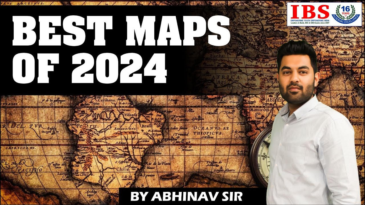 BEST MAPS OF 2024 || BY ABHINAV SIR #map - YouTube