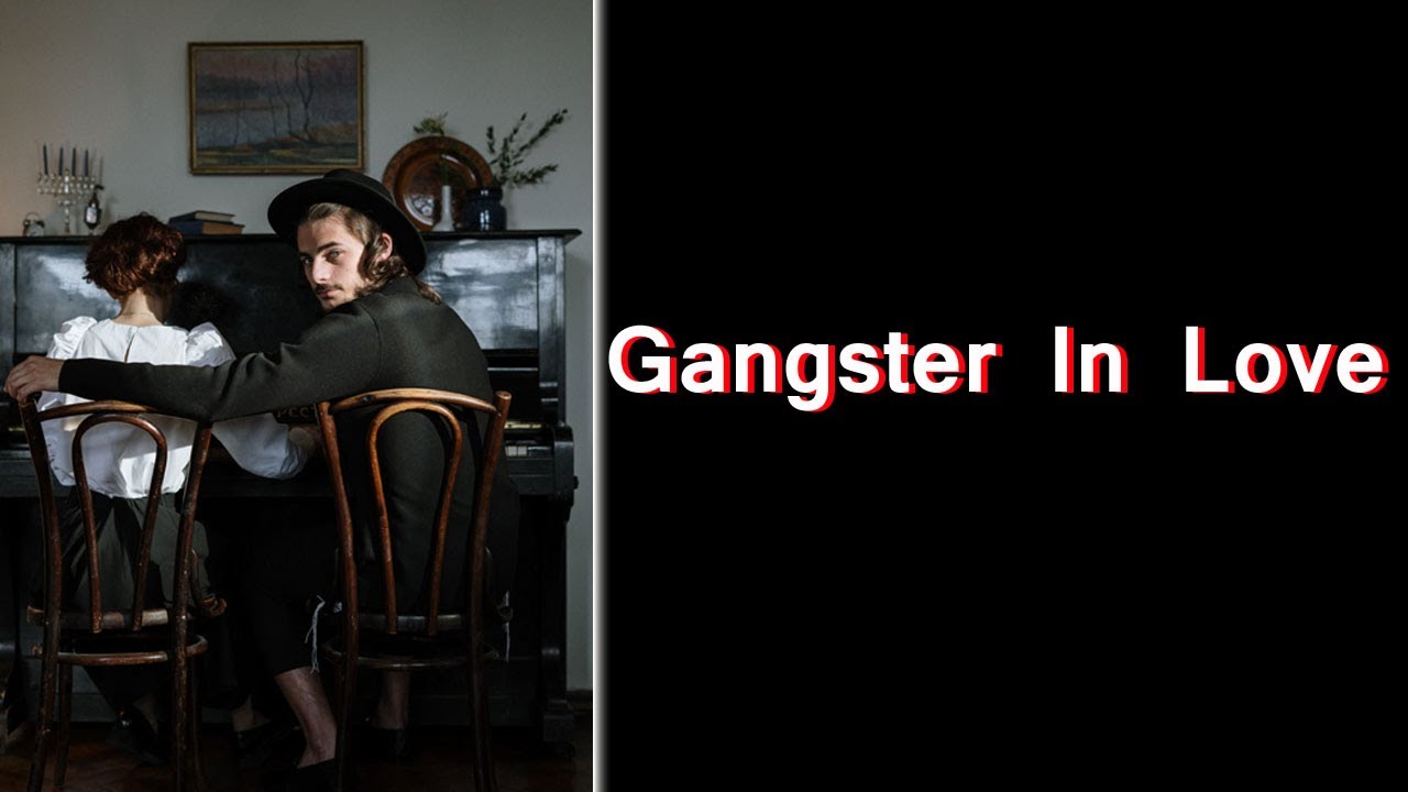 Gangster in love - YouTube